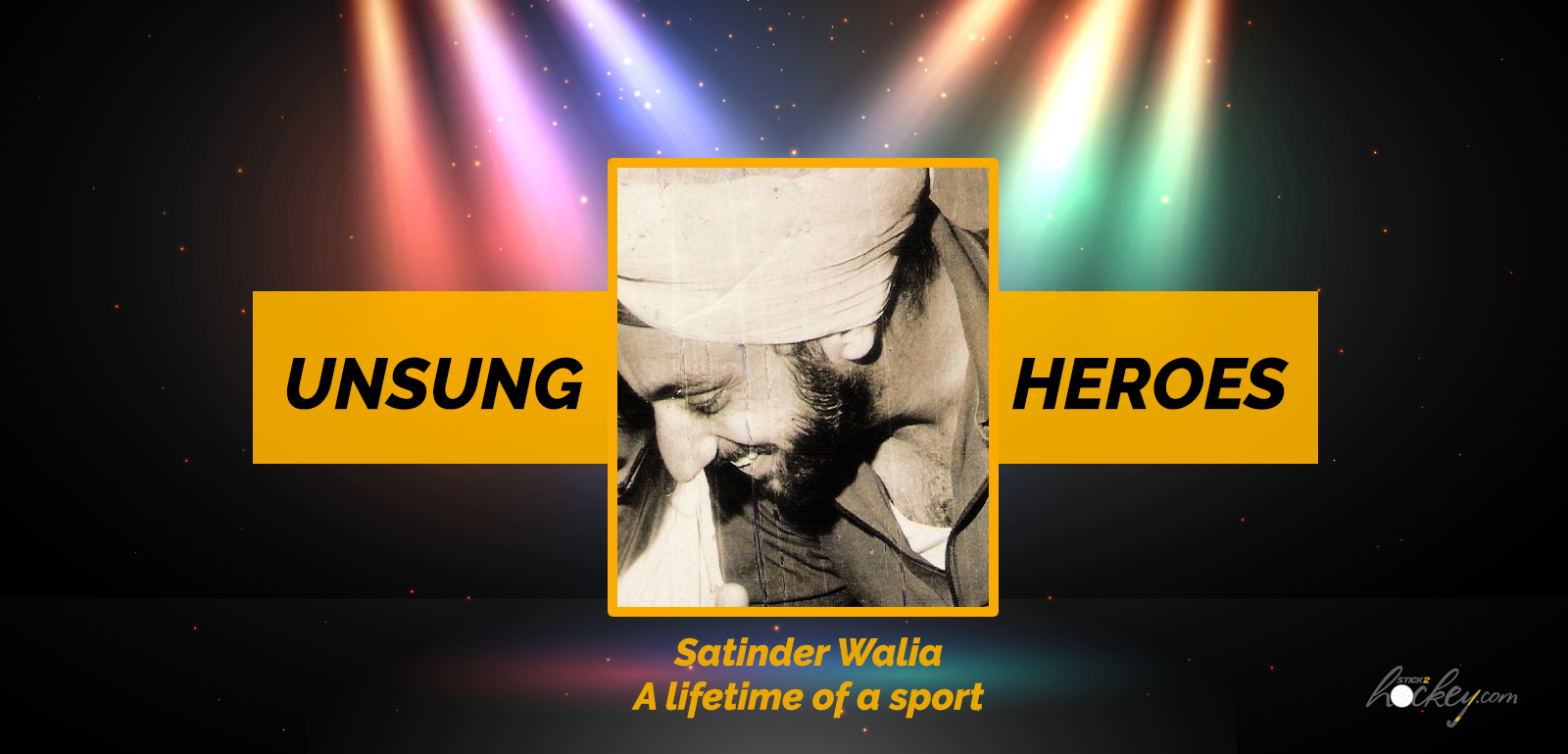 SATINDER PAL WALIA: A LIFETIME OF A SPORT | Stick2Hockey